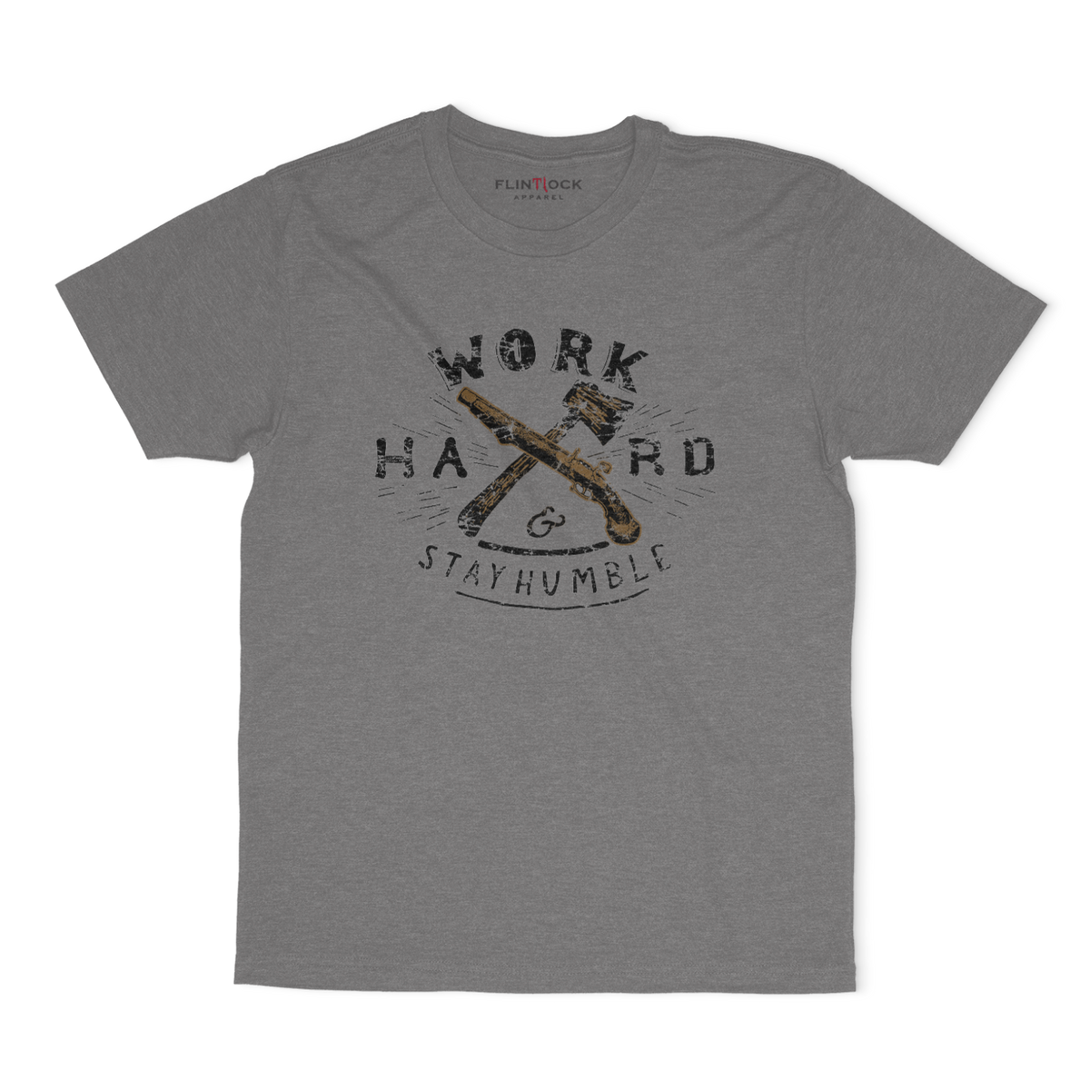 Work Hard... – Flintlock Apparel